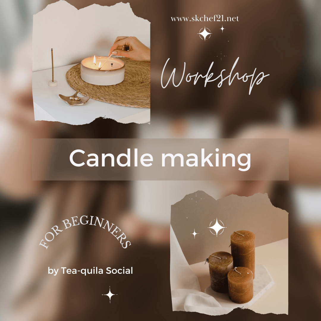 Candle Making Workshop – TeaQuila Social